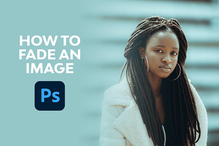 How to Fade an Image in Photoshop | Envato Tuts+
